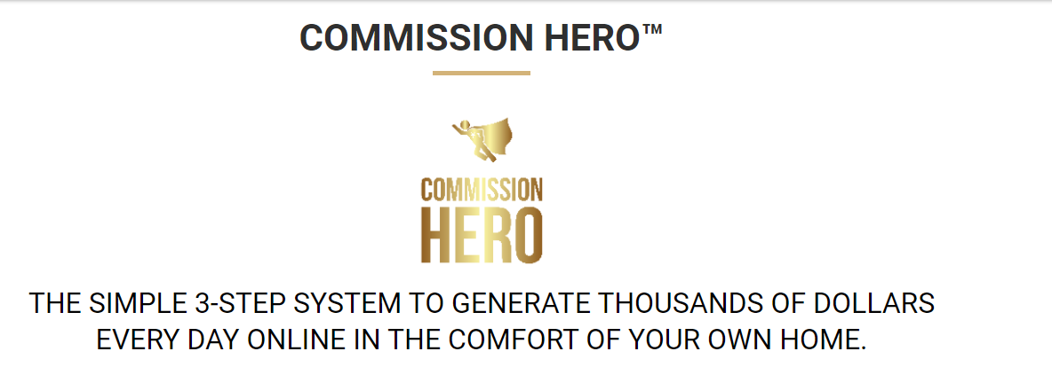 Commission Hero Review - Is The Course Worth It In (New Update)
